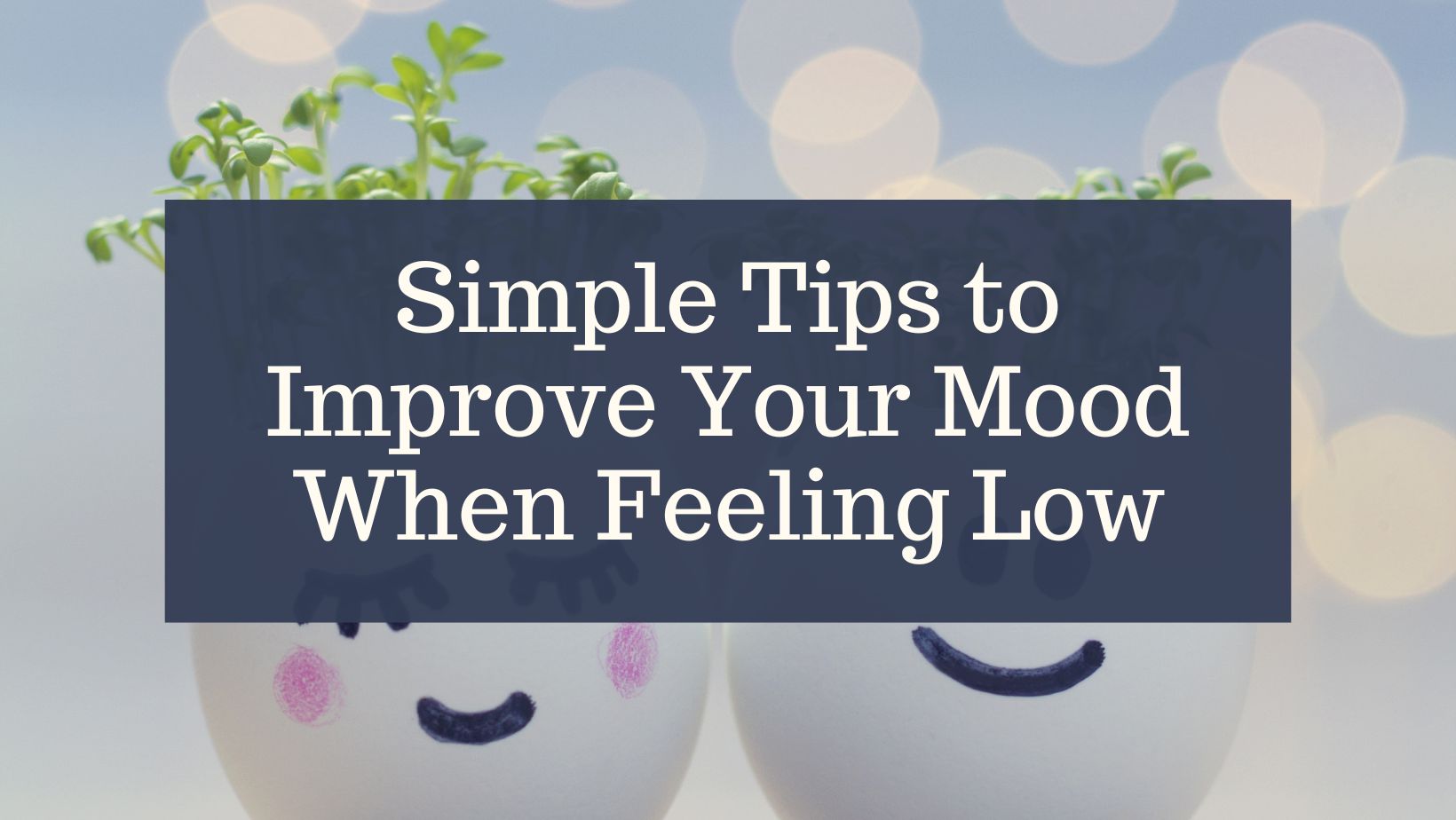 8 Simple Ways To Pick Yourself Up When You're Feeling Low - The Missing ...